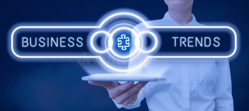 Text Sign Showing Business Trends. Concept Meaning a General Change in ... Text Sign Showing Business Trends. Concept Meaning a General Change in ...