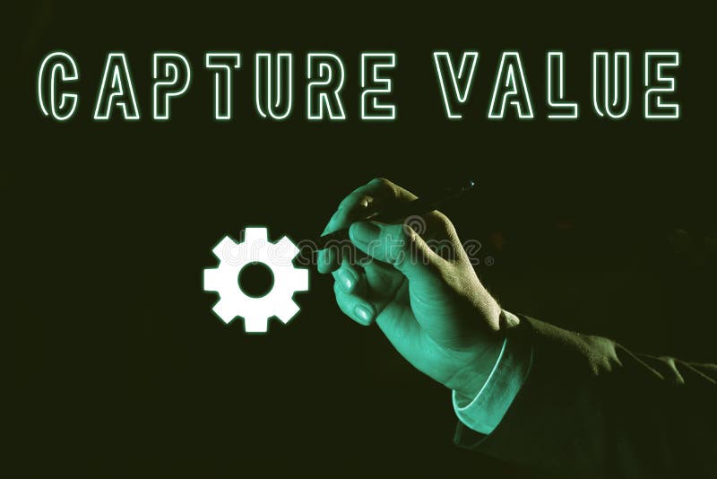 Text Sign Showing Capture Value. Business Concept Customer Relationship ... Text Sign Showing Capture Value. Business Concept Customer Relationship ...