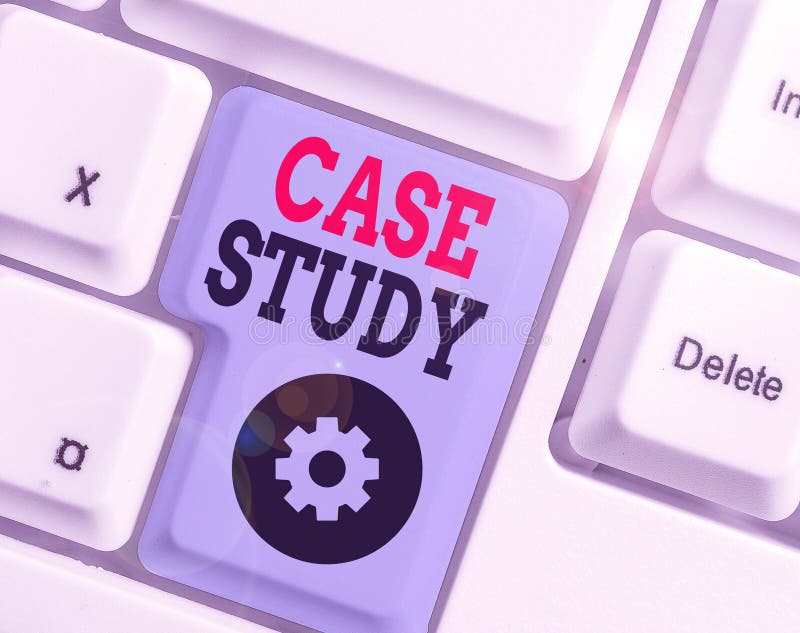 Text Sign Showing Case Study. Conceptual Photo Analysis and a Specific ...