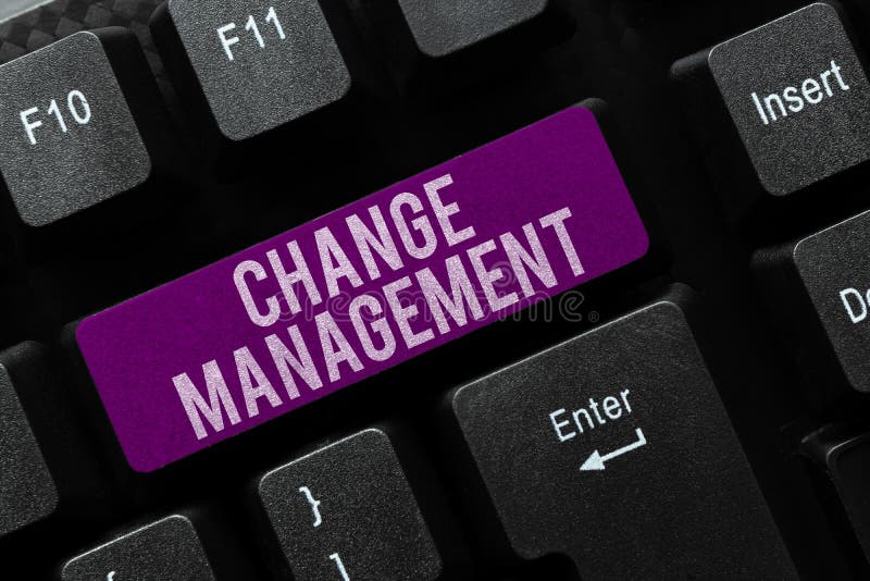 Text Sign Showing Change Management. Business Showcase Replacement of ... Text Sign Showing Change Management. Business Showcase Replacement of ...