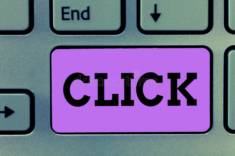 Text Sign Showing Click. Conceptual Photo Act of Pressing a Button on a ...