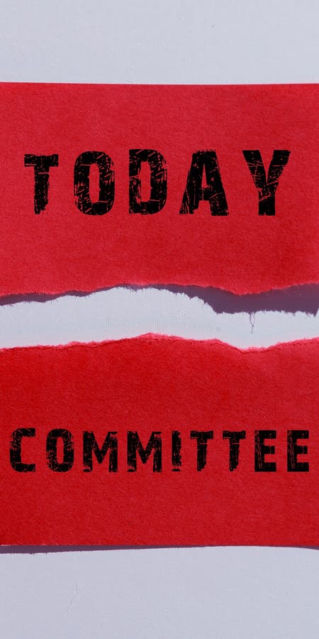 Text Sign Showing Committee. Concept Meaning Group of People Appointed ...