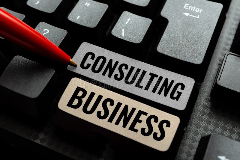 Text Sign Showing Consulting Business. Business Concept Specialized in ...