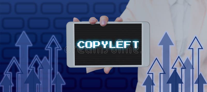 Text Sign Showing Copyleft. Concept Meaning the Right To Freely Use ...