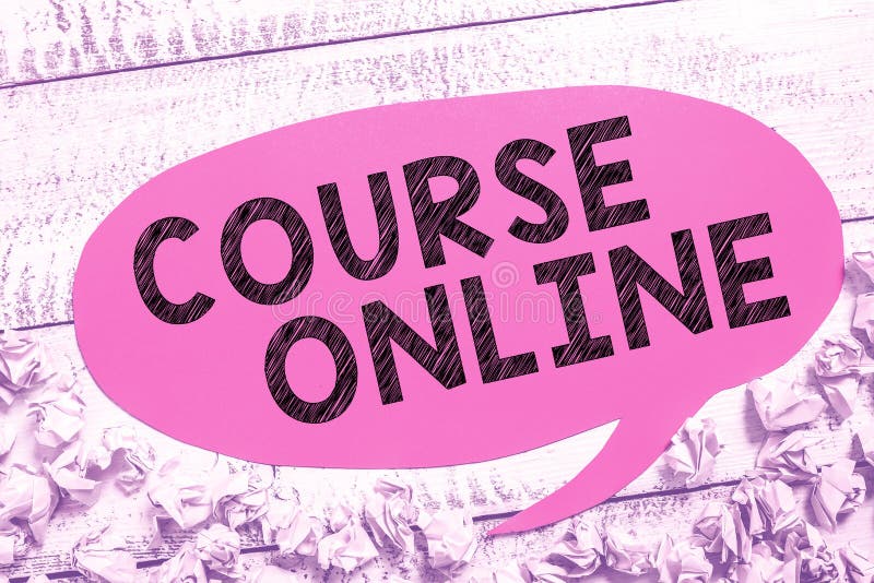 Text Sign Showing Course Online. Concept Meaning ELearning Electronic ...
