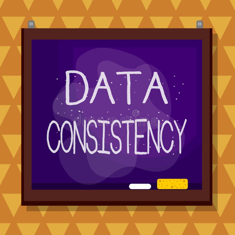 Text Sign Showing Data Consistency. Conceptual Photo Data Values are ...