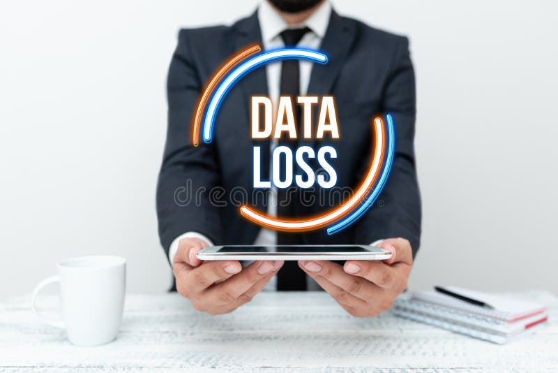 Text Sign Showing Data Loss. Word for Process or Event that Results in ...