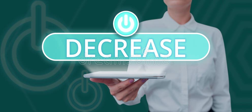 Text Sign Showing Decrease. Concept Meaning Make or Become Smaller or Fewer in Size Amount ...