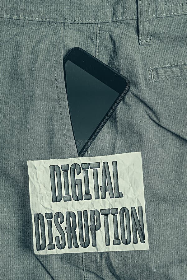 Text Sign Showing Digital Disruption. Conceptual Photo Changes that ...