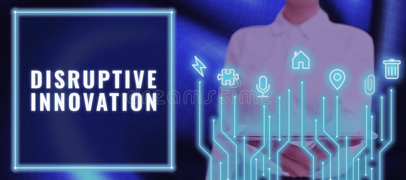 Text Sign Showing Disruptive Innovation. Concept Meaning Transformation ...