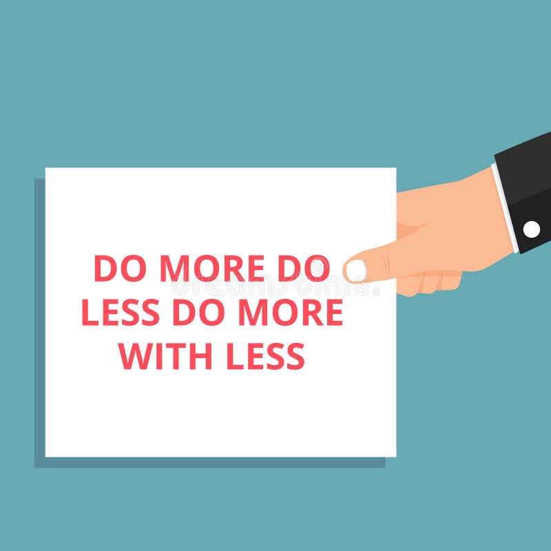 Text Sign Showing Do More Do less Do More with less Stock Illustration ...