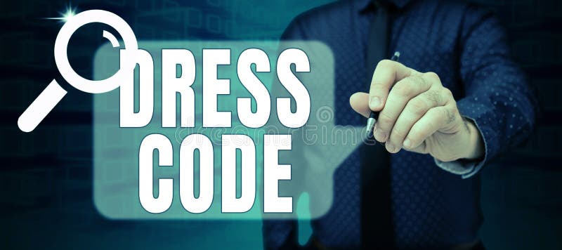 Text Sign Showing Dress Code. Business Showcase an Accepted Way of ...