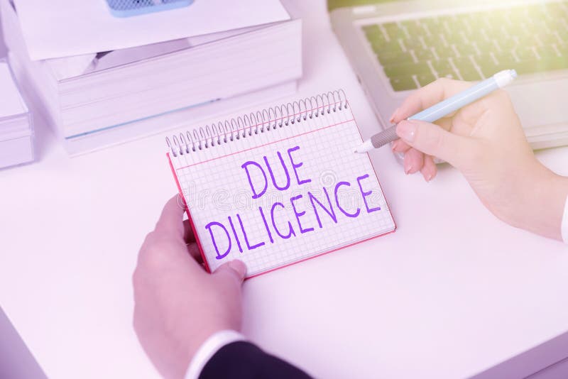 Text Sign Showing Due Diligence. Business Idea Avoid Harming Other ... Text Sign Showing Due Diligence. Business Idea Avoid Harming Other ...