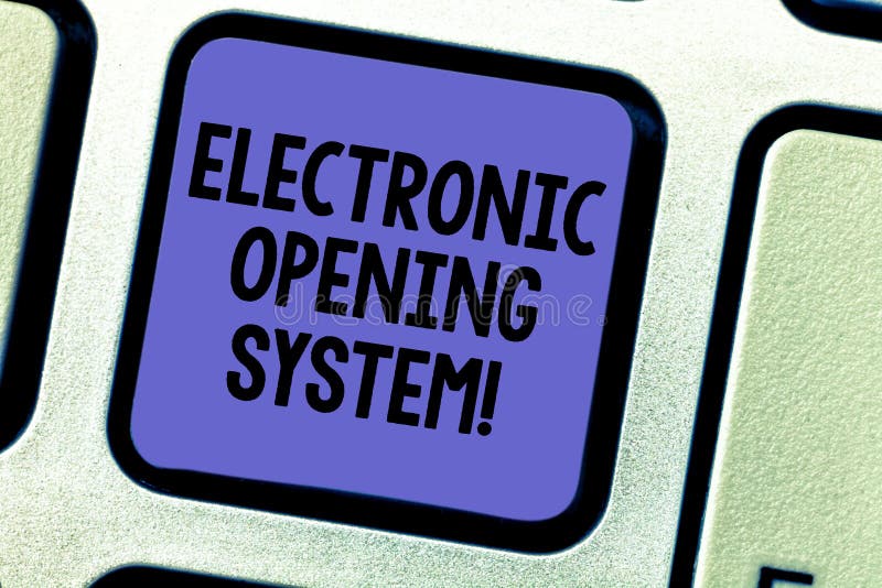 Text Sign Showing Electronic Opening System. Conceptual Photo ...