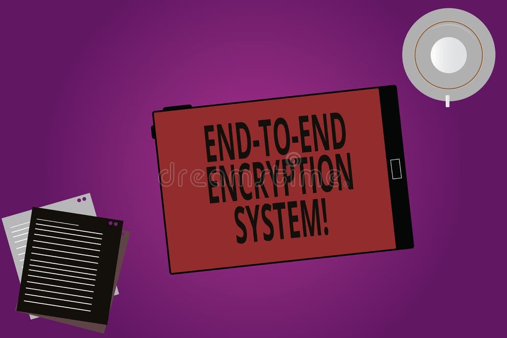 Text Sign Showing End To End Encryption System. Conceptual Photo Method ...