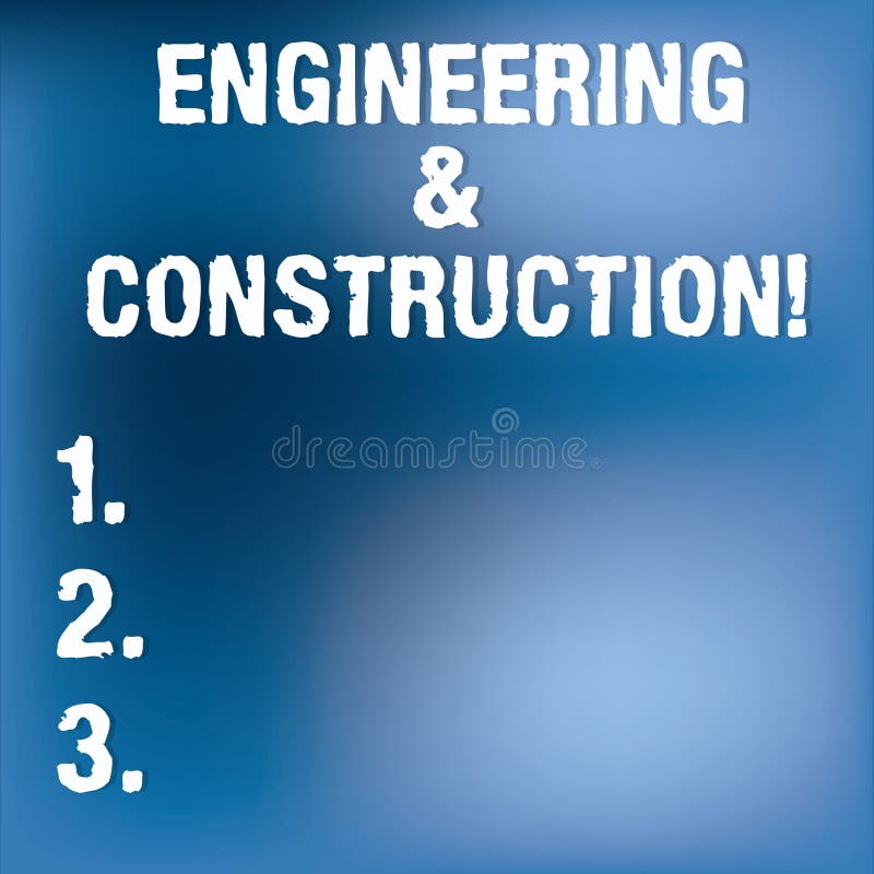 Text Sign Showing Engineering and Construction. Conceptual Photo ...