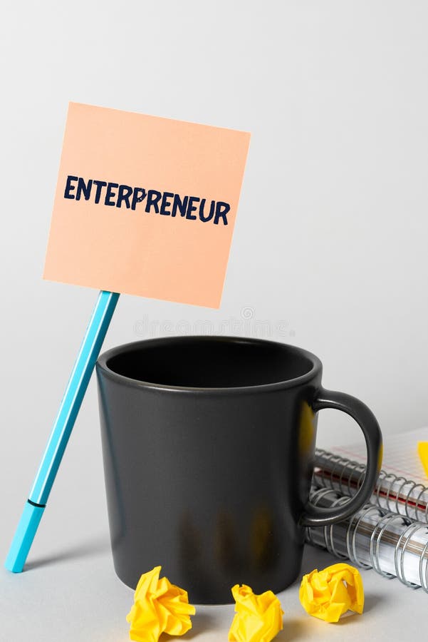 Text Sign Showing Entrepreneur. Business Showcase Enterprise Resource ...