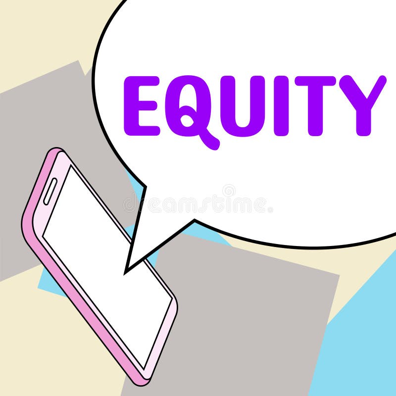 Text Sign Showing Equity. Word for Quality of Being Fair and Impartial ...