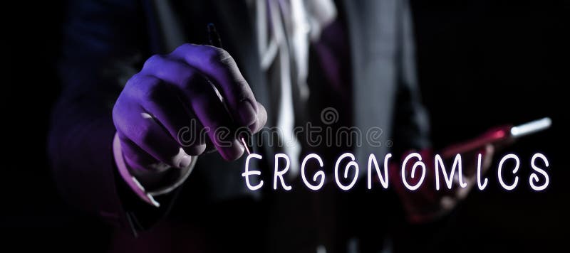 Text Sign Showing Ergonomics. Business Approach Fitting or Designing a ... Text Sign Showing Ergonomics. Business Approach Fitting or Designing a ...
