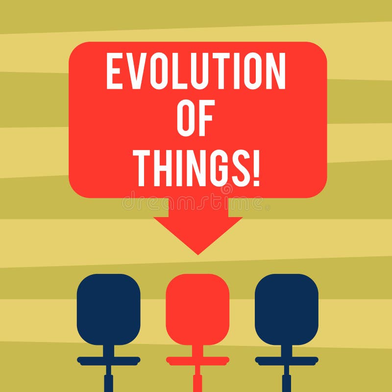 Text Sign Showing Evolution of Things. Conceptual Photo Process Gradual ...