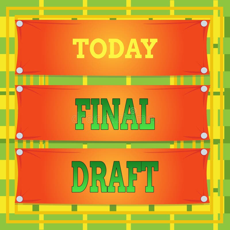 Text Sign Showing Final Draft. Conceptual Photo Final Version of ...