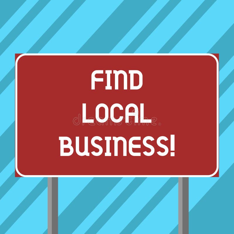 Text Sign Showing Find Local Business. Conceptual Photo Company that ... Text Sign Showing Find Local Business. Conceptual Photo Company that ...