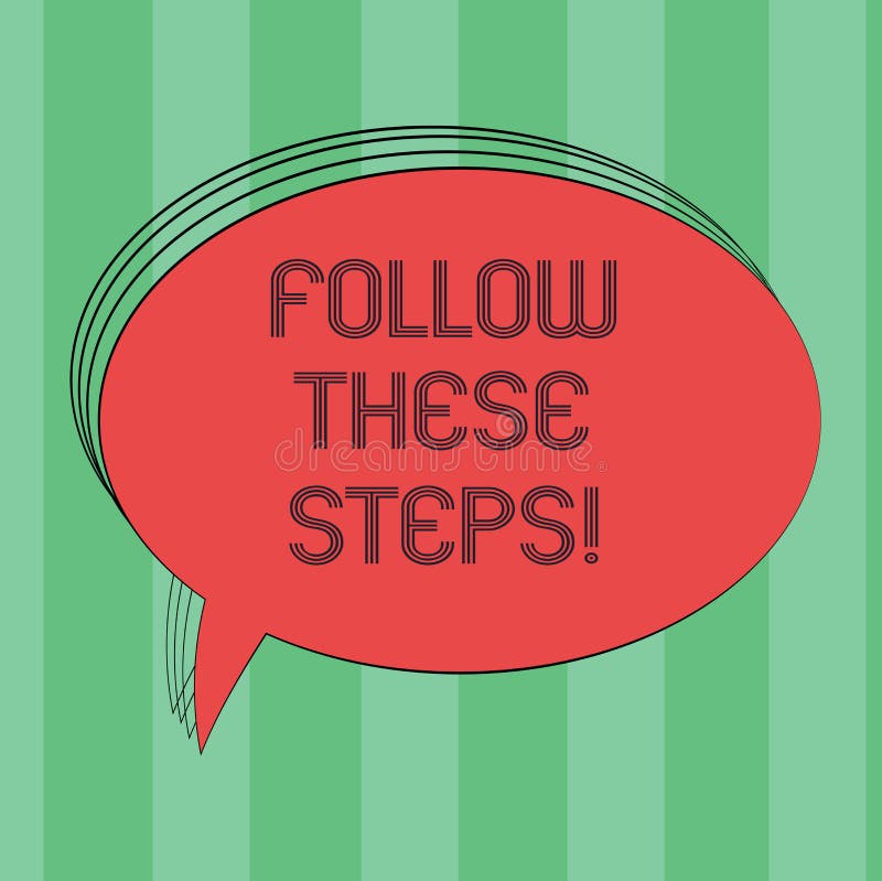 Text Sign Showing Follow these Steps. Conceptual Photo Go through ...