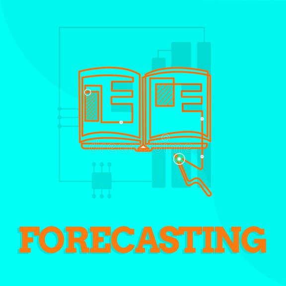 Text Sign Showing Forecasting. Conceptual Photo Predict Estimate a ...