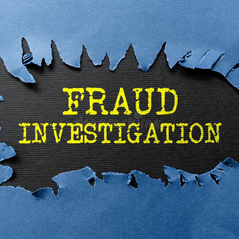 Sign Displaying Fraud Investigation Conceptual Photo Process Of