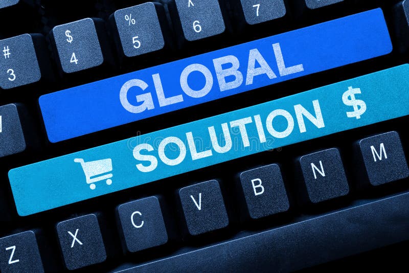 Text Sign Showing Global Solution. Business Showcase Dealing with a ...