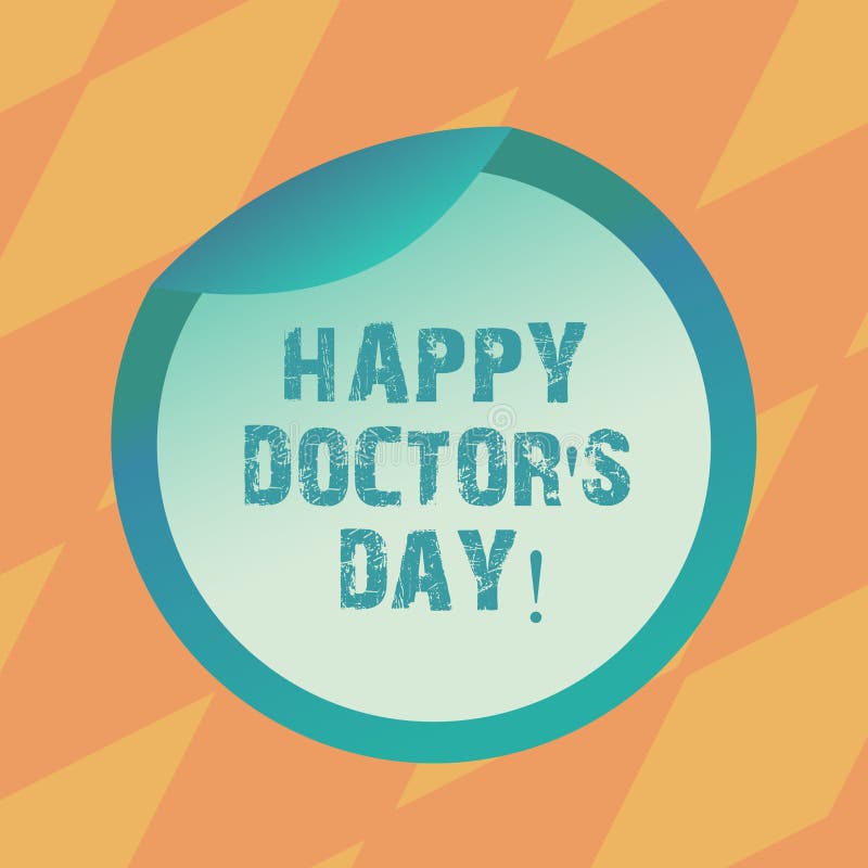 Text Sign Showing Happy Doctor S Day. Conceptual Photo Celebrated To ... Text Sign Showing Happy Doctor S Day. Conceptual Photo Celebrated To ...