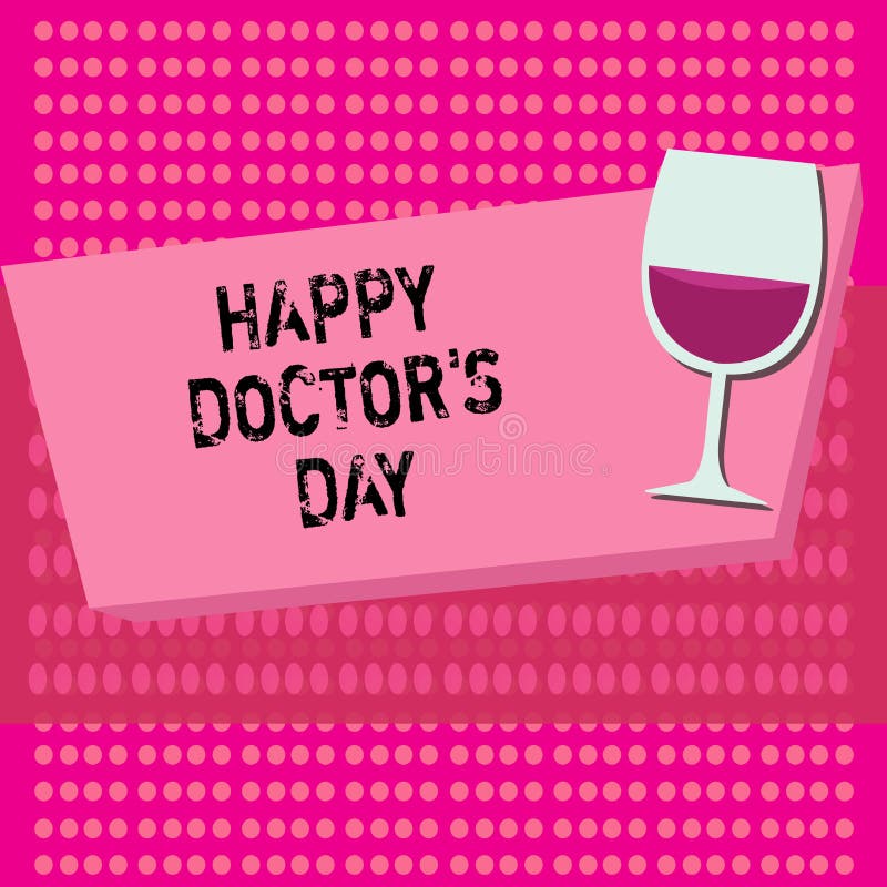 Text Sign Showing Happy Doctor S is Day. Conceptual Photo Holiday that ... Text Sign Showing Happy Doctor S is Day. Conceptual Photo Holiday that ...