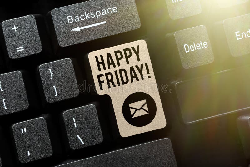 Text Sign Showing Happy Friday. Word for Celebration of a Nice Weekend ...