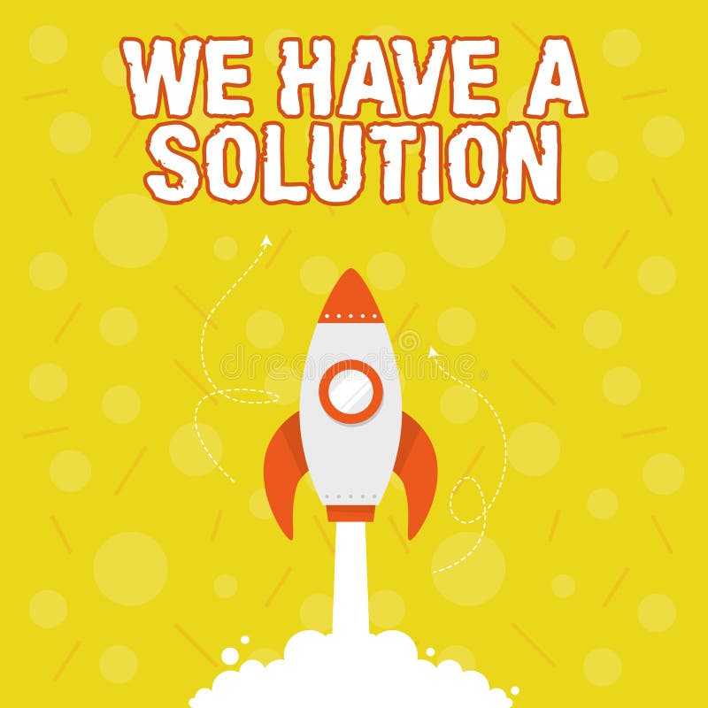 Text Sign Showing we Have a Solution. Business Idea Presenting Answers ...