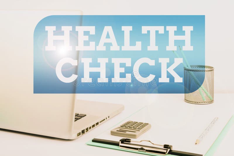 Text Sign Showing Health Check. Internet Concept Medical Examination ... Text Sign Showing Health Check. Internet Concept Medical Examination ...