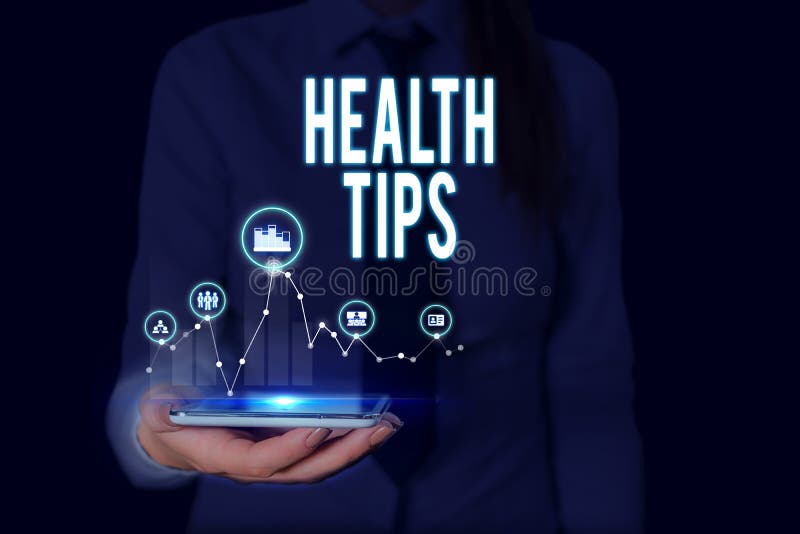 Text Sign Showing Health Tips. Conceptual Photo Advice Or Information ... Text Sign Showing Health Tips. Conceptual Photo Advice Or Information ...