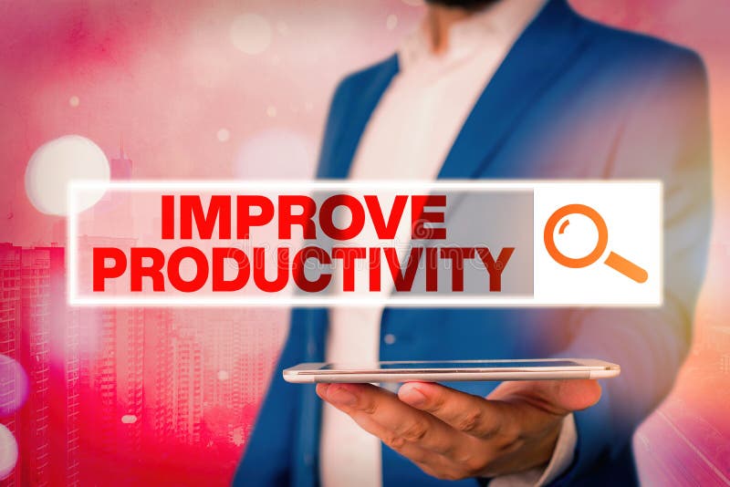 Text Sign Showing Improve Productivity. Conceptual Photo To Increase ... Text Sign Showing Improve Productivity. Conceptual Photo To Increase ...