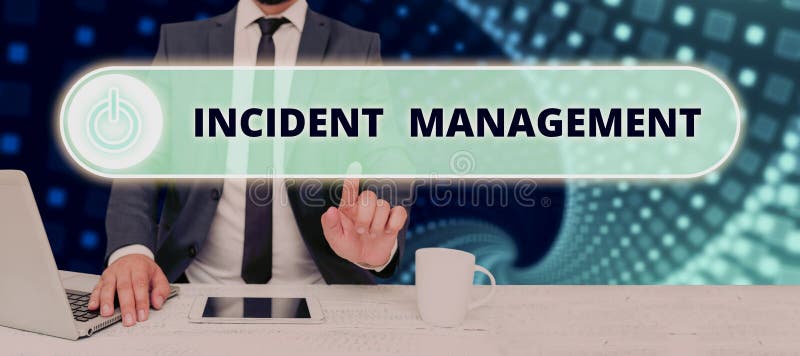 Text Sign Showing Incident Management. Business Overview Process To ... Text Sign Showing Incident Management. Business Overview Process To ...