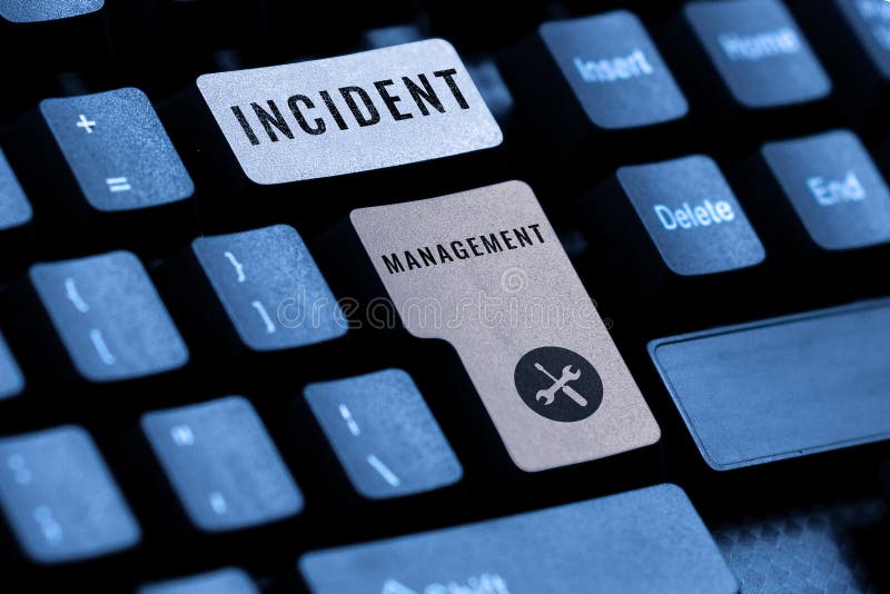 Text Sign Showing Incident Management. Concept Meaning Process To ... Text Sign Showing Incident Management. Concept Meaning Process To ...