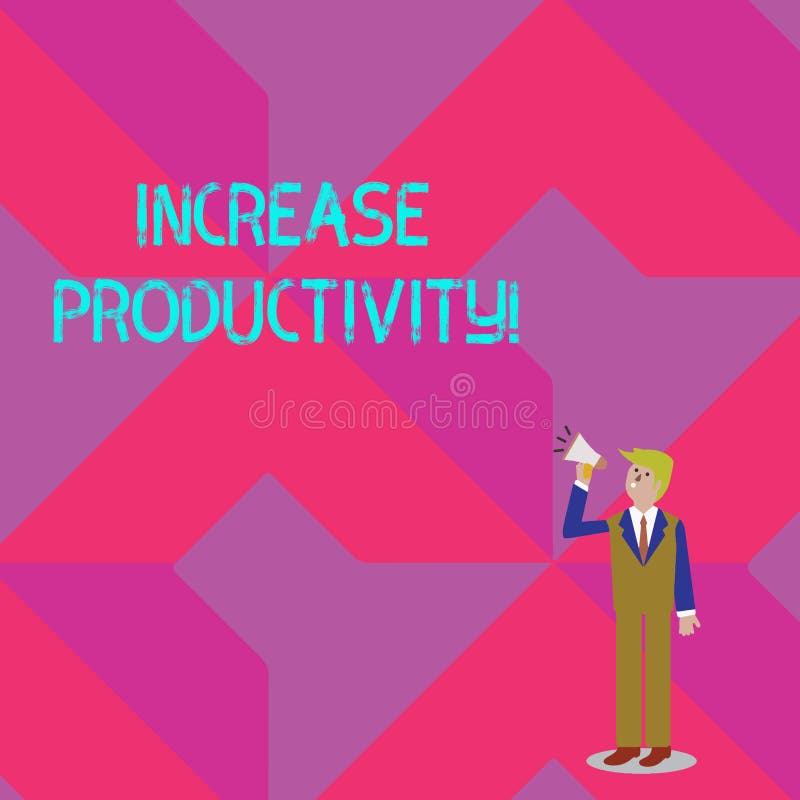 Text Sign Showing Increase Productivity. Conceptual Photo Improve the ... Text Sign Showing Increase Productivity. Conceptual Photo Improve the ...