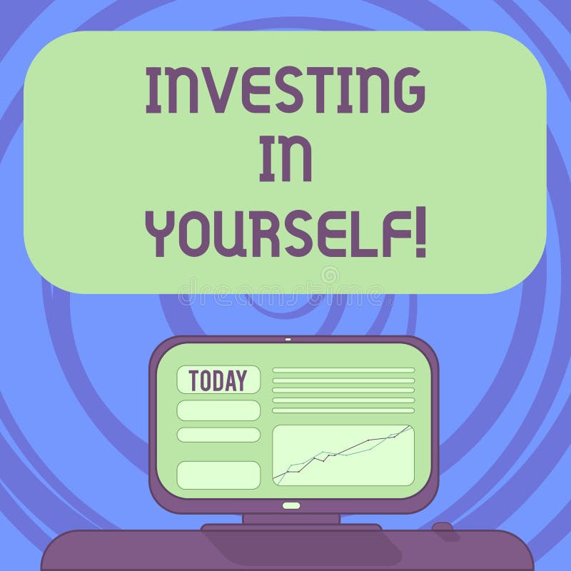 Text Sign Showing Investing in Yourself. Conceptual Photo Learning New ...