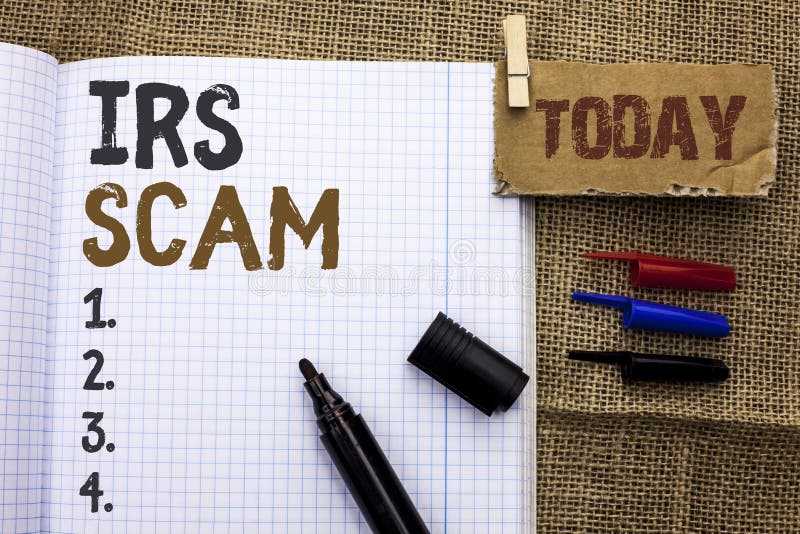 Text Sign Showing Irs Scam. Conceptual Photo Warning Scam Fraud Tax ... Text Sign Showing Irs Scam. Conceptual Photo Warning Scam Fraud Tax ...
