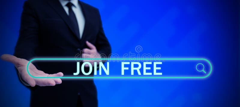 Text Sign Showing Join Free. Business Overview the Act or an Instance ...