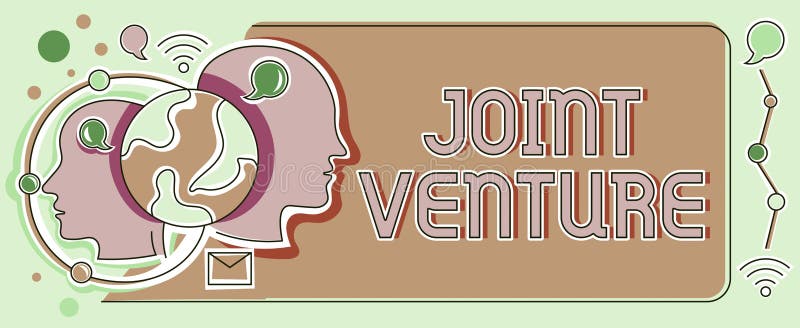 Text Sign Showing Joint Venture. Business Idea Collaboration ... Text Sign Showing Joint Venture. Business Idea Collaboration ...