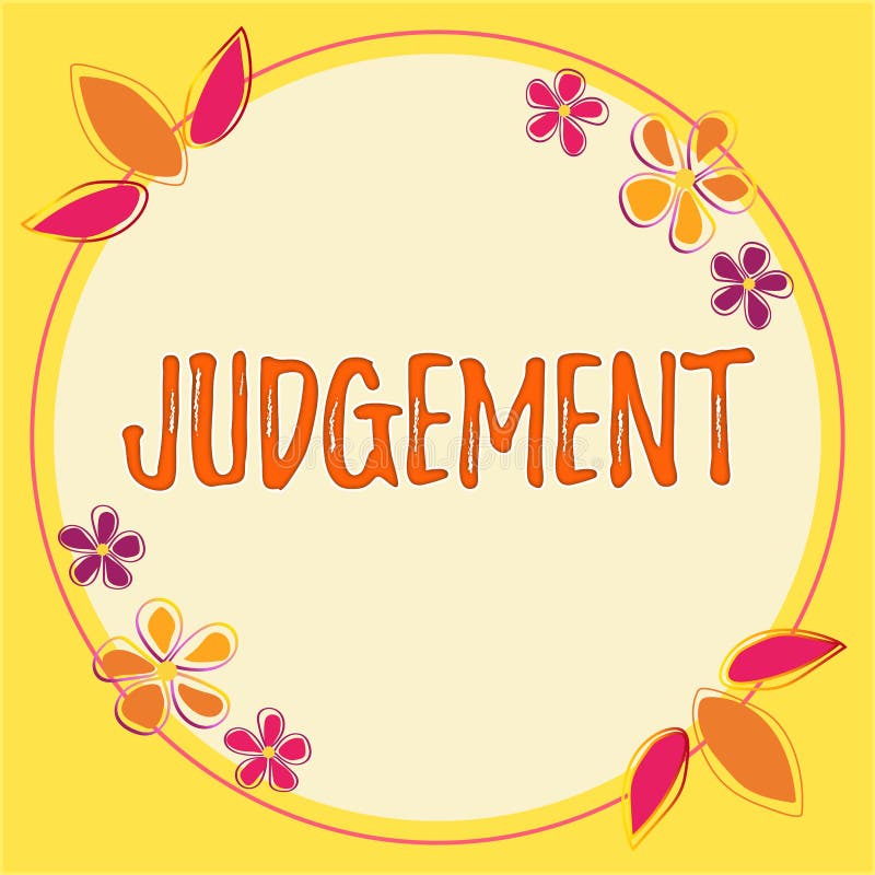 Text Sign Showing Judgement. Conceptual Photo Process of Forming an ...