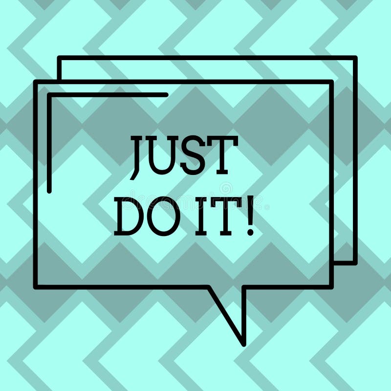 Text Sign Showing Just Do it. Conceptual Photo Motivation for Starting ...
