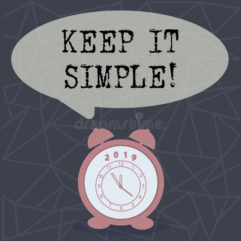 Text Sign Showing Keep it Simple. Conceptual Photo Simplify Things Easy ...