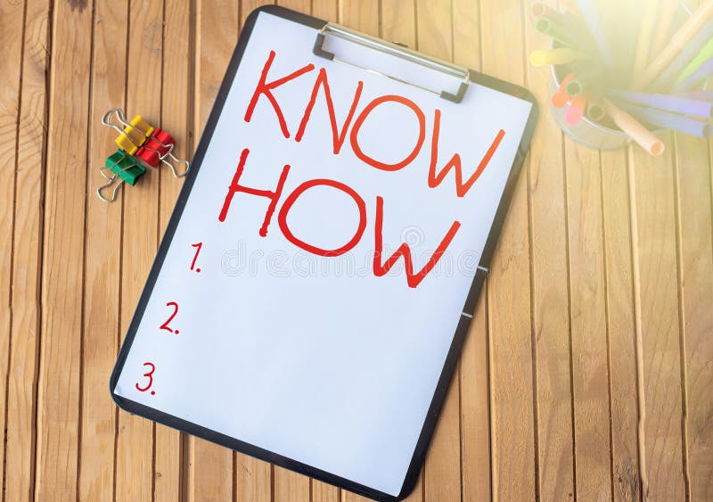 Sign Displaying Know How. Business Overview the Process To Learn of ...