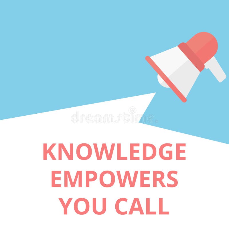 Text Sign Showing Knowledge Empowers You Call Stock Illustration ...