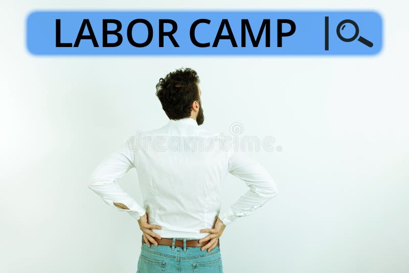 Text Sign Showing Labor Camp. Business Showcase a Penal Colony Where ... Text Sign Showing Labor Camp. Business Showcase a Penal Colony Where ...